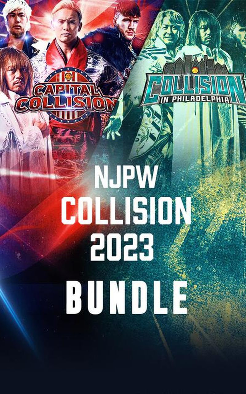 NJPW: Collision 2023 Bundle - Official Replay - TrillerTV - Powered by FITE NJPW: Collision 2023 Bundle - Official Replay - TrillerTV - Powered by FITE