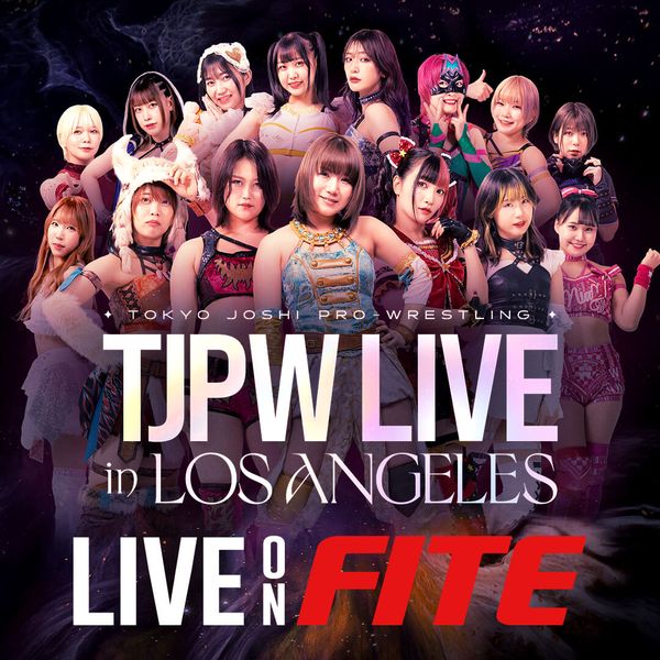 Tokyo Joshi Pro Wrestling Live in Los Angeles - Official Replay - FITE